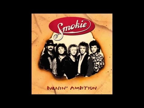 Smokie - Burnin' Ambition (Full Album)