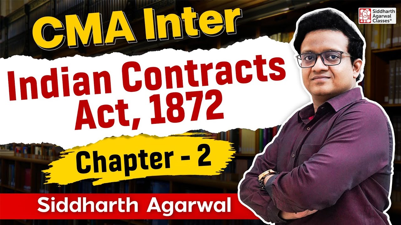 CMA Inter Contract Act in One Shot! 💥 | Chapter 2 Marathon Revision | CA Siddharth Agarwal - YouTube