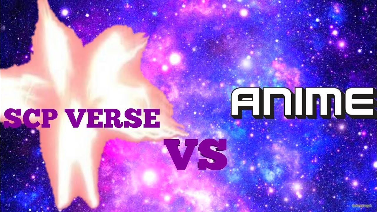 Who is Strongest|Part 36 Scps Vs Anime🔥🔥🔥🔥🔥🔥🔥🔥🔥🔥🔥🔥🔥 - YouTube