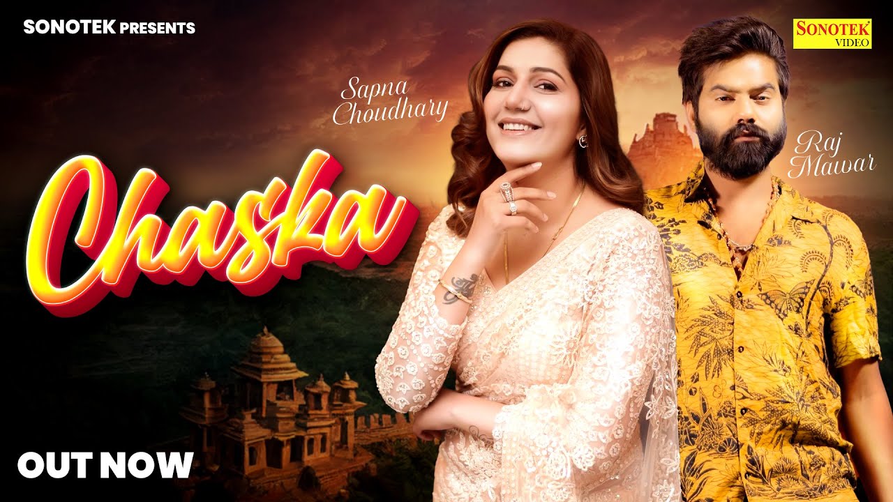 Chaska - Sapna Choudhary, Raj Mawar | New Haryanvi Songs Haryanavi 2024 ...