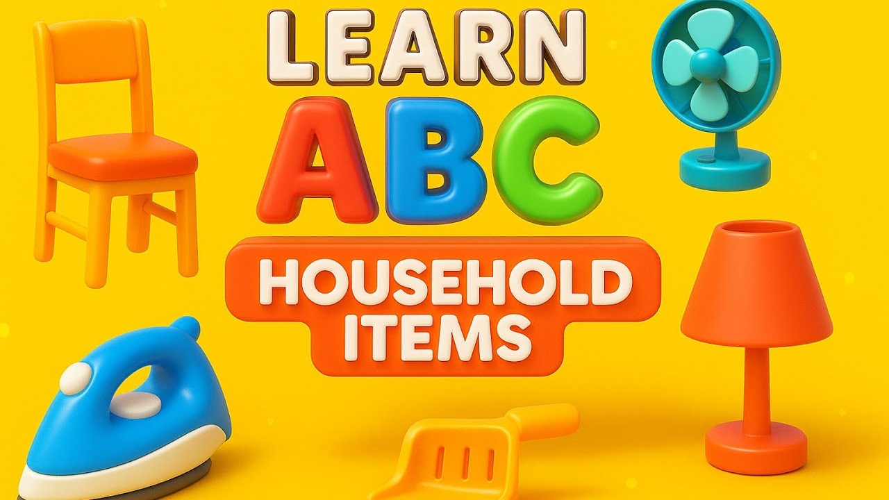 ABC Household Items – Learn A to Z - YouTube