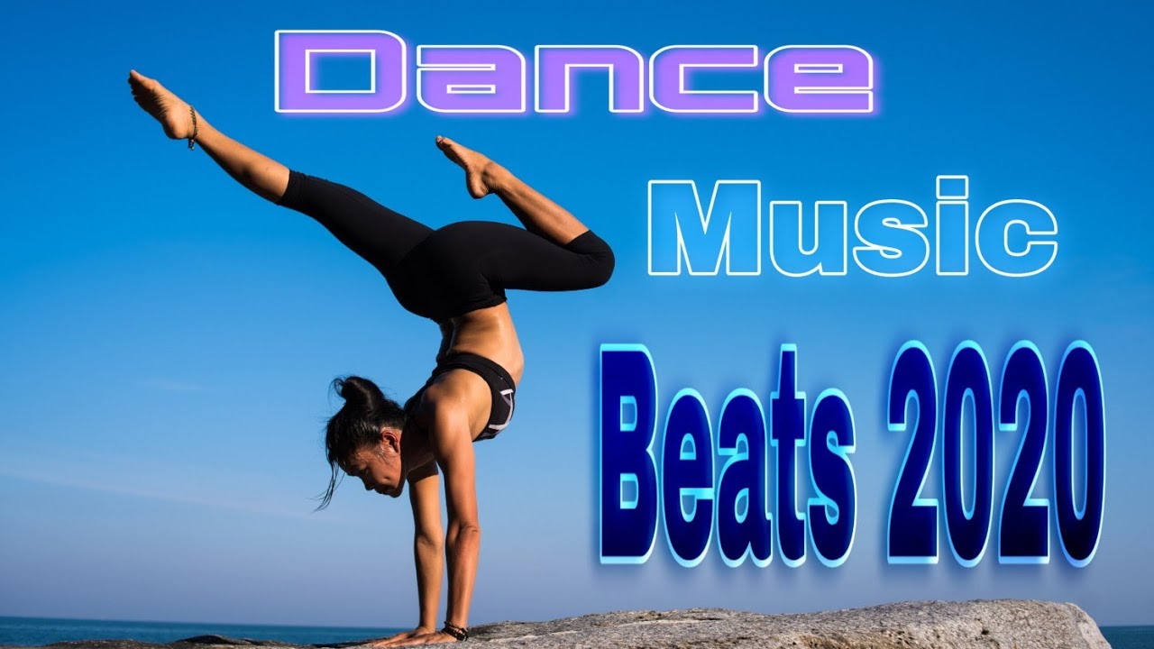 Dance Music Beats 2020 - YouTube