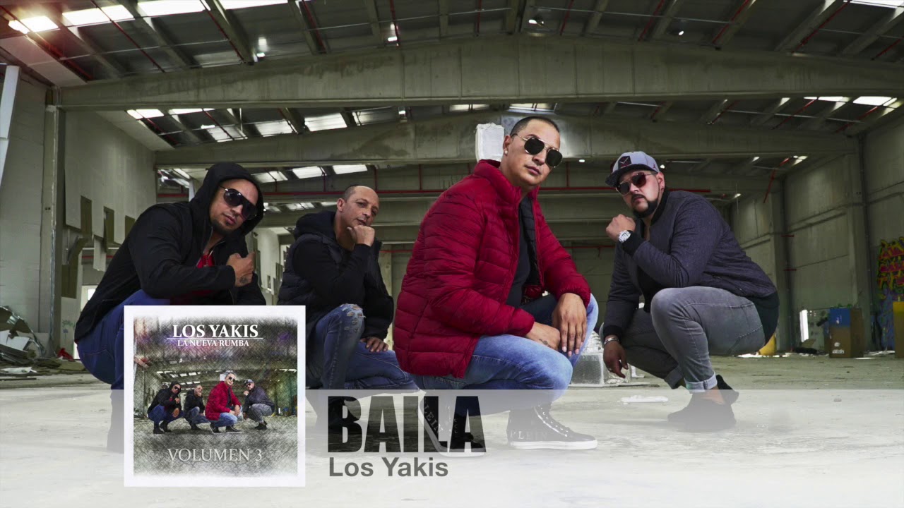 LOS YAKIS - BAILA - YouTube