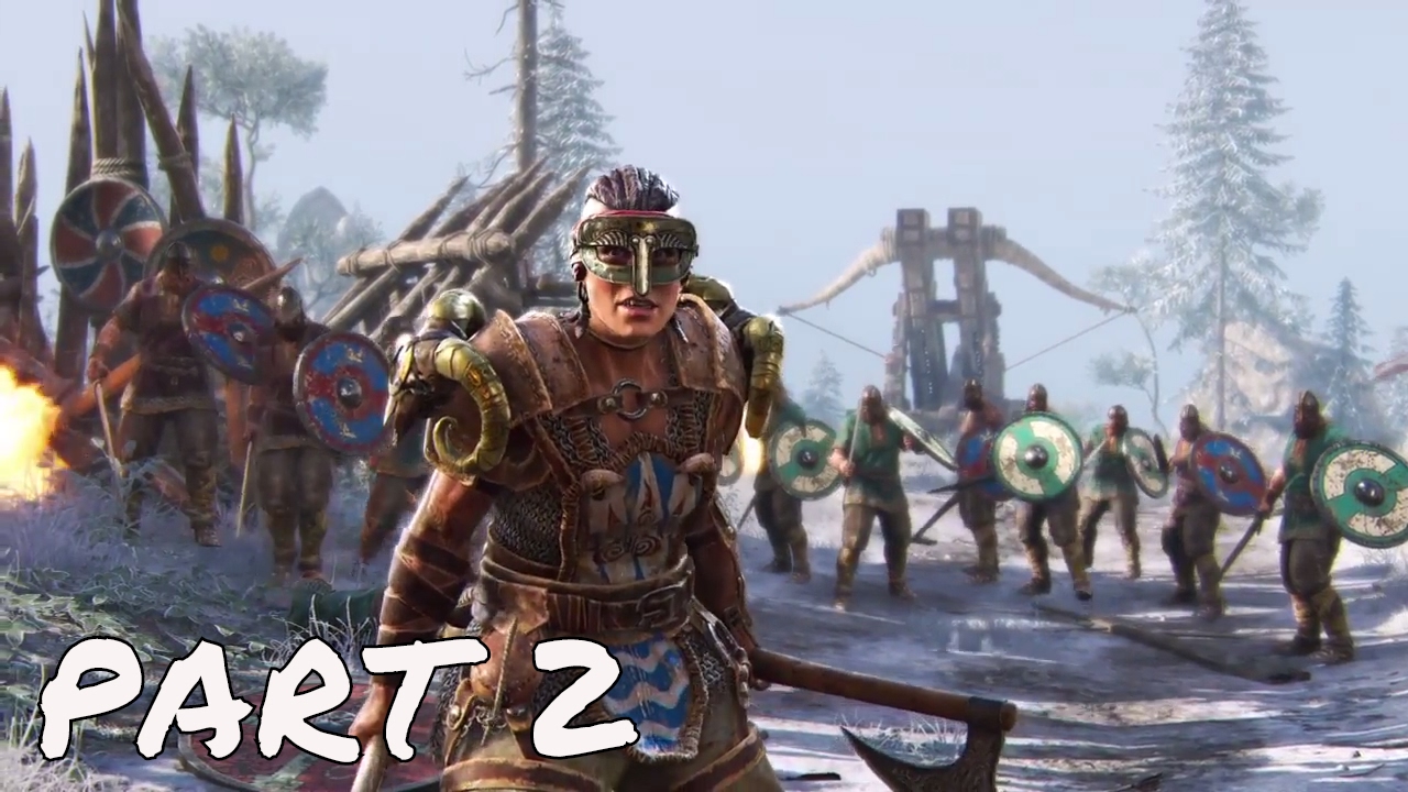 FOR HONOR - gameplay walkthrough part 2 Siv (Viking Campaign) - YouTube