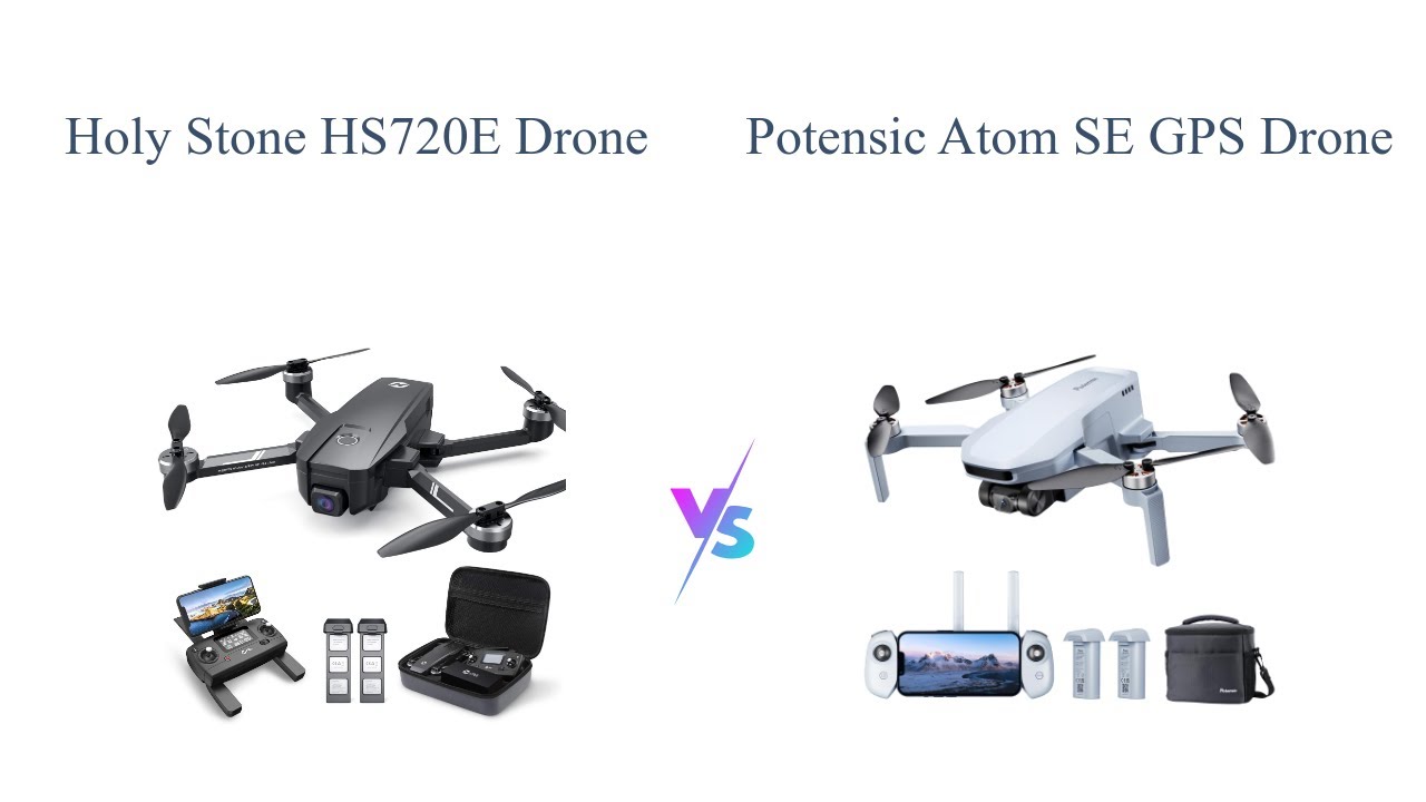 Holy Stone HS720E vs Potensic ATOM SE Drone Comparison 🚁🔥 - YouTube
