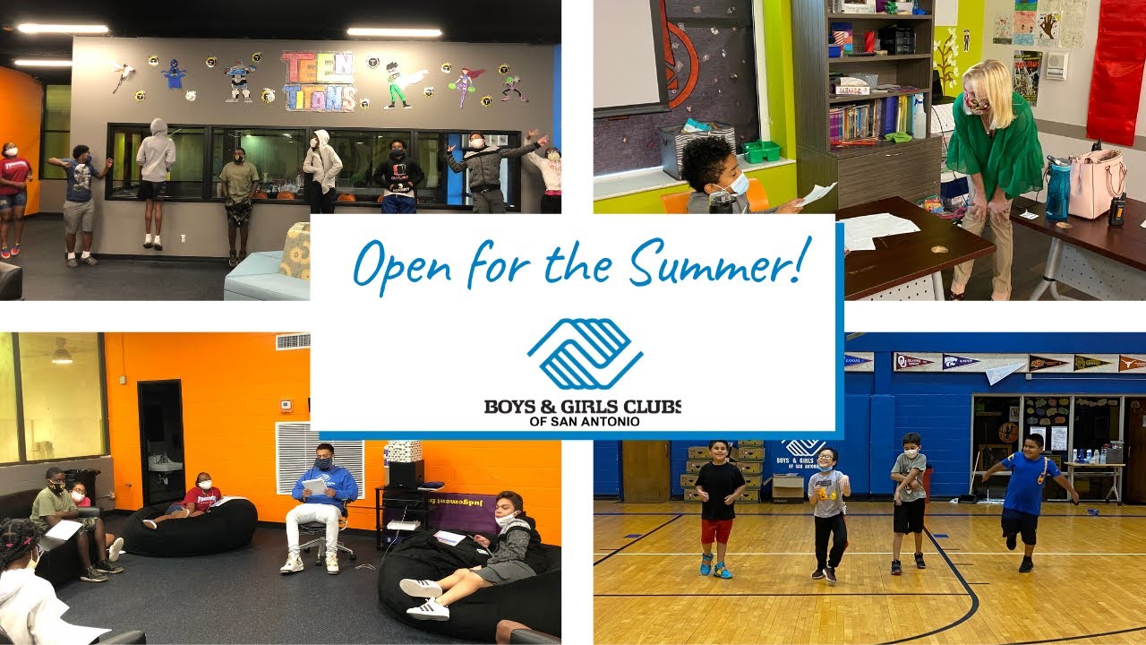 Boys & Girls Clubs of San Antonio Is Open For Summer! - YouTube