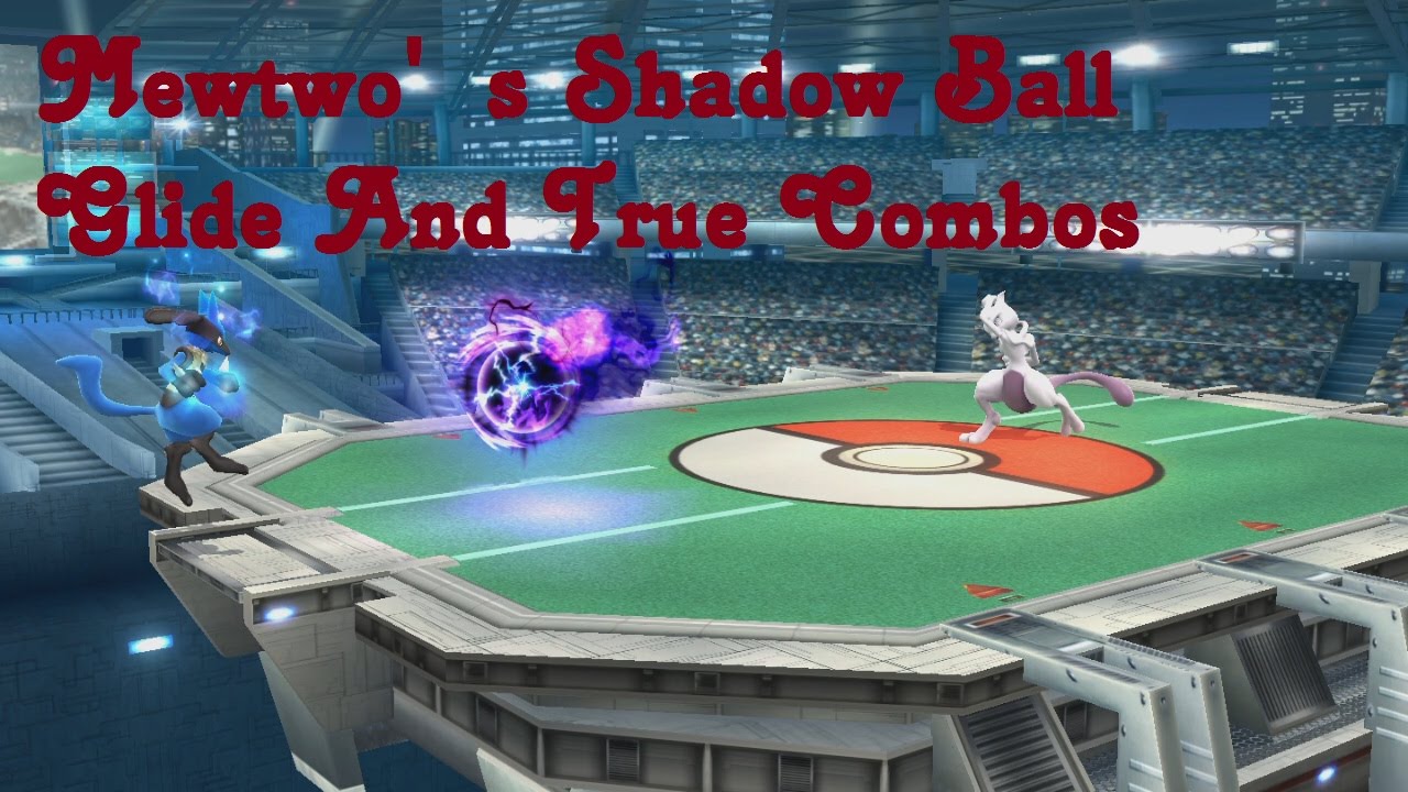 Smash 4: Mewtwo's Shadow Ball Glide And True Combos - YouTube