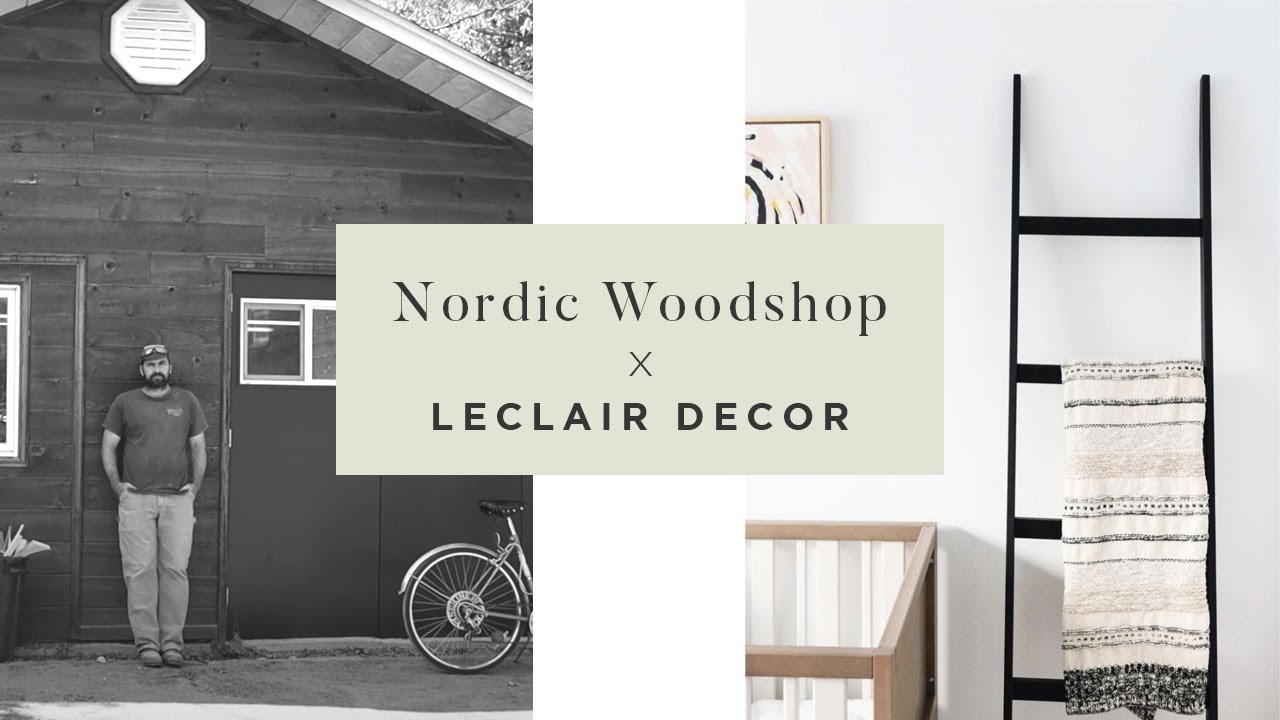 EXCLUSIVE Collection | Leclair Decor x Nordic Wood - YouTube
