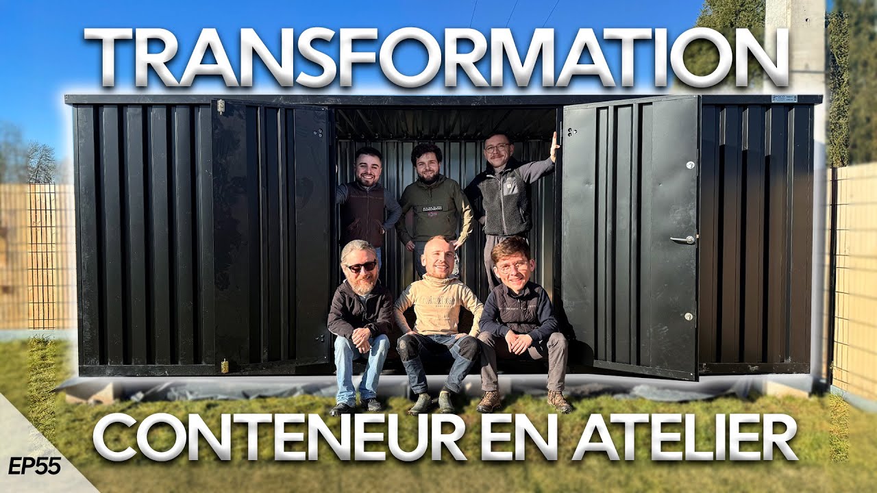 TRANSFORMATION d'un CONTENEUR en ATELIER ! (focus sur les projets 2025) - EP55 - La Maison VPI ...