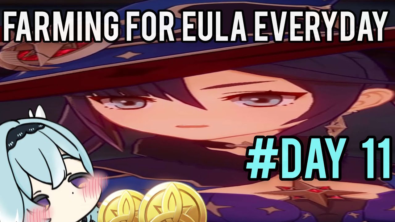 Farming For Eula Everyday Until Eula is Rerun Day 11(Genshin Impact ...