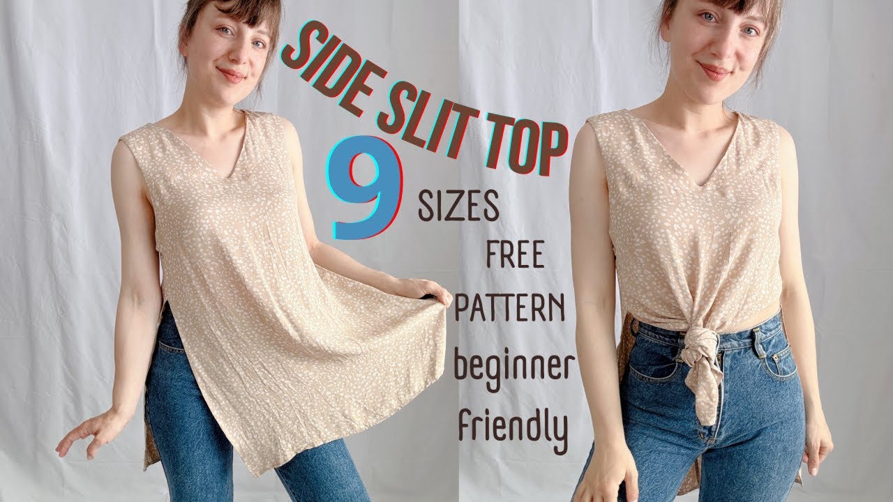 Side Slit Top- Easy Sewing for Beginners with Free Pattern in 9 Sizes ...