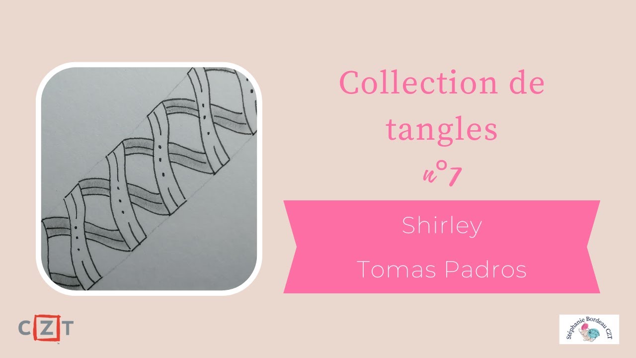 Collection tangles n°7 - Shirley (selon la méthode Zentangle) - YouTube