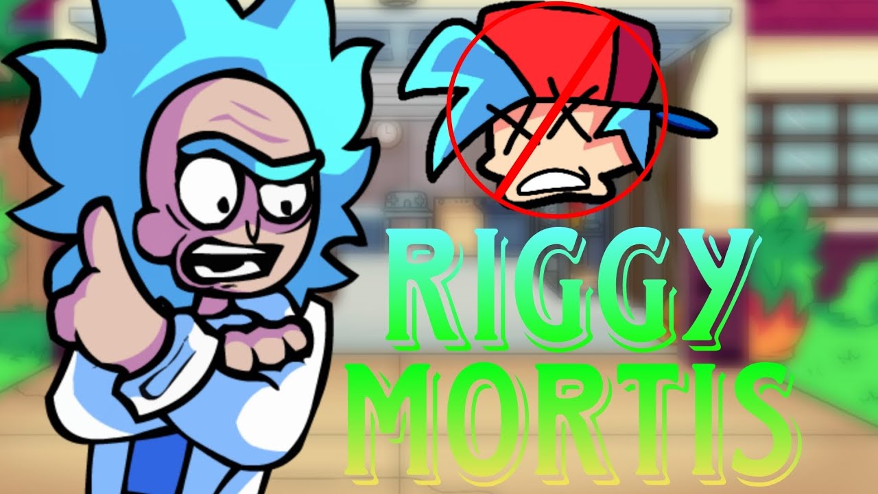 Riggy mortis only rick and morty vocal fnf - YouTube