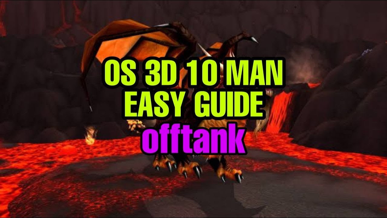 OS 3D 10 Man Offtank Guide - WoTLK Classic - YouTube