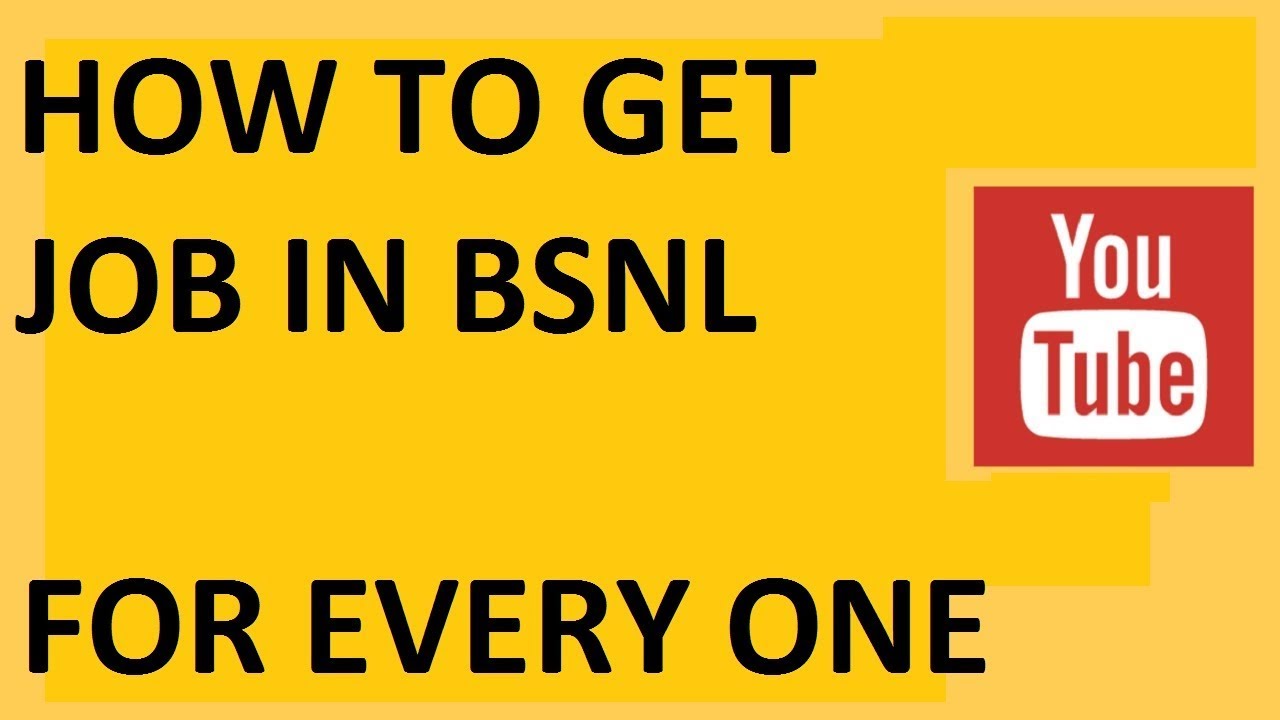 HOW TO GET JOB IN BSNL TIPS JOBS & CAREER - YouTube
