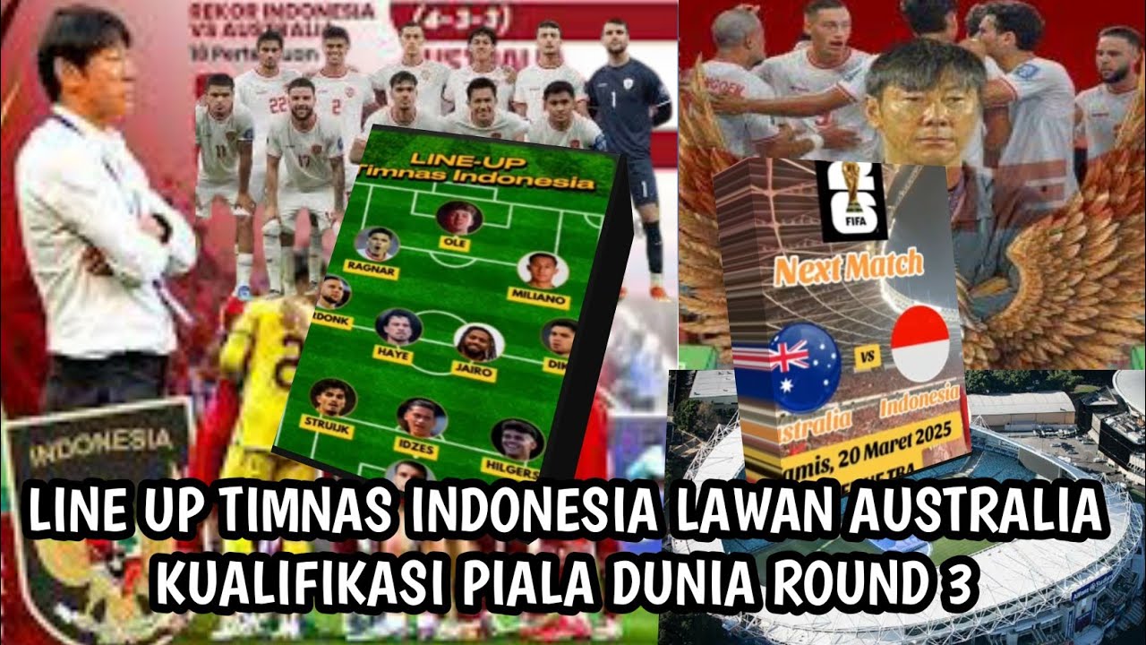 LINE UP Timnas Indonesia Lawan Australia mantap.... - YouTube