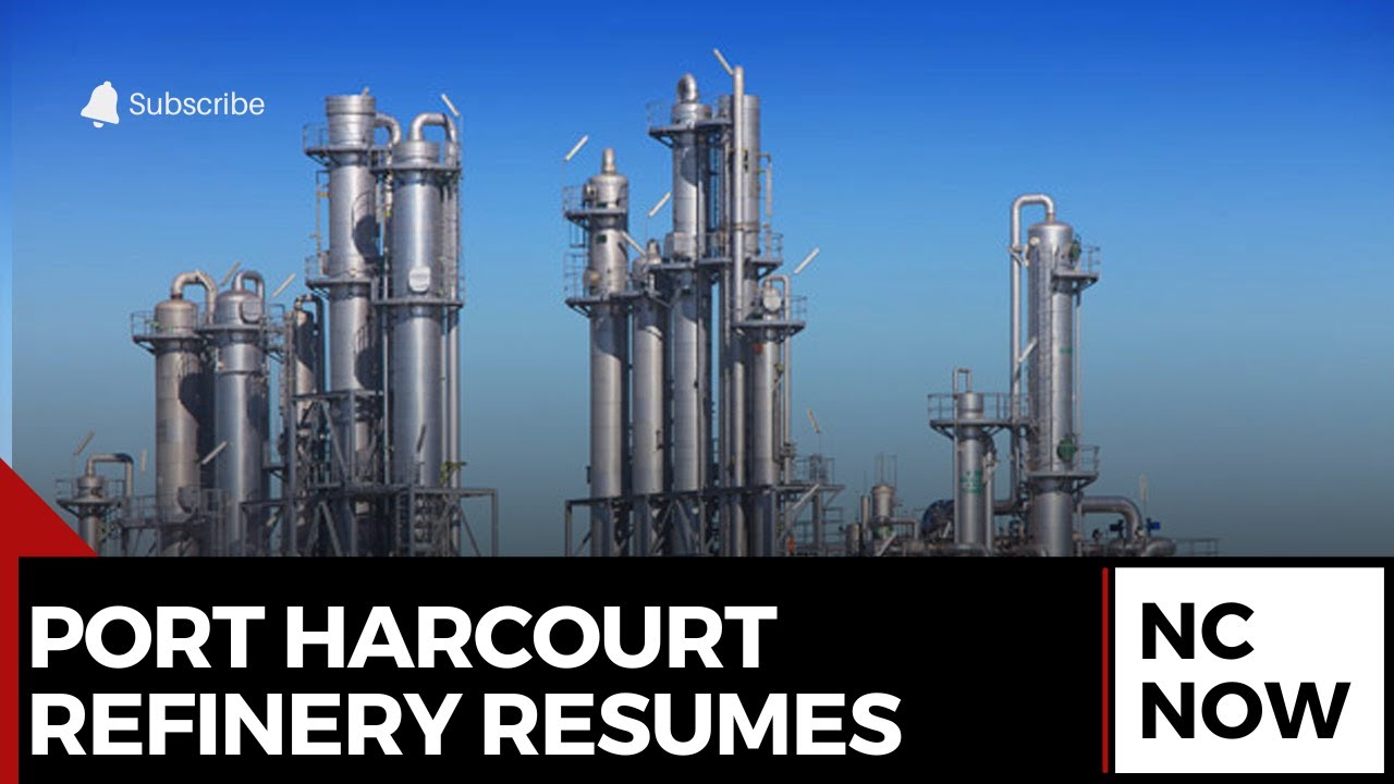 Port Harcourt Refinery Set to Resume Production – What’s Next for ...