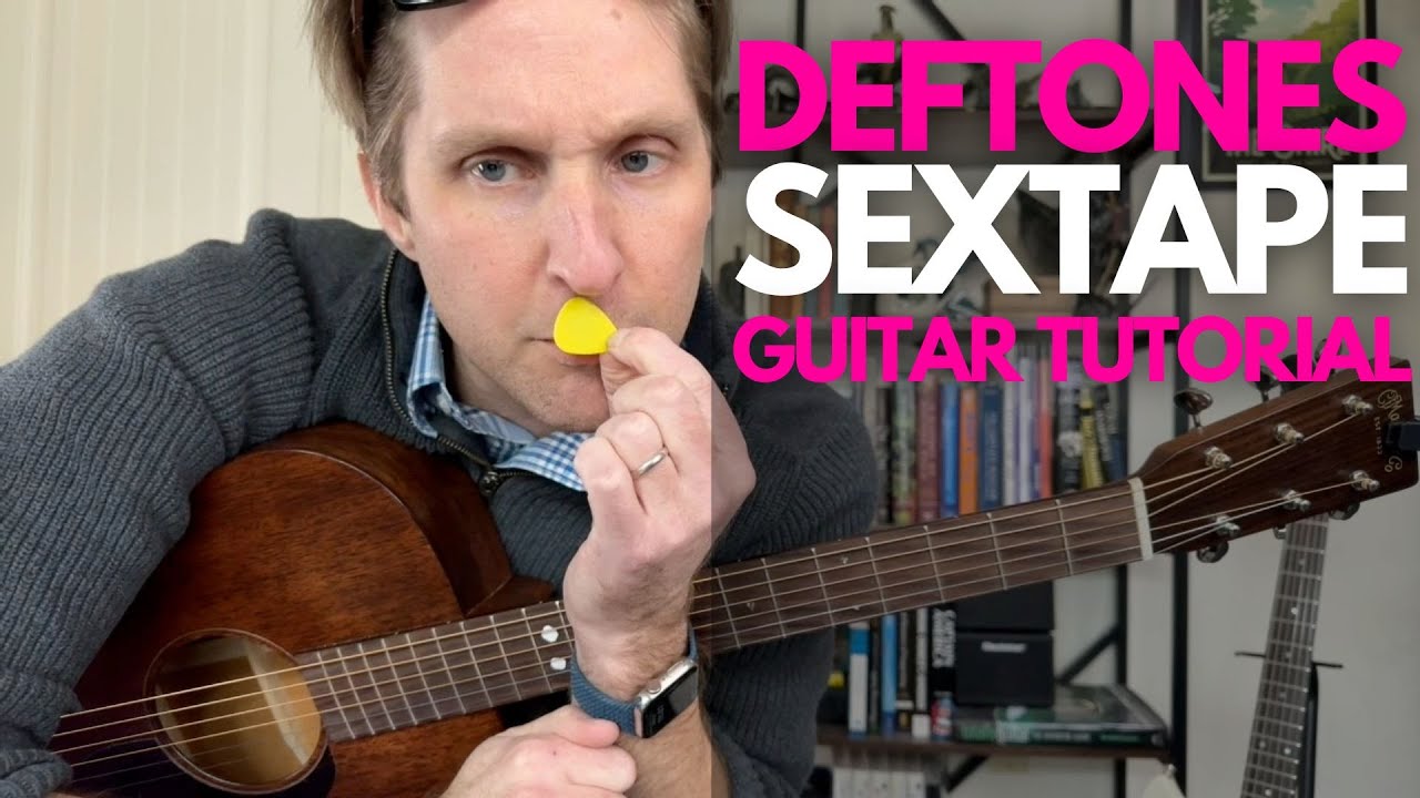 Sextape by Deftones Guitar Tutorial - Guitar Lessons with Stuart! - YouTube