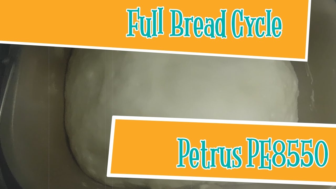 2 Minute Bread Machine Cycle with the Petrus PE8550 - YouTube
