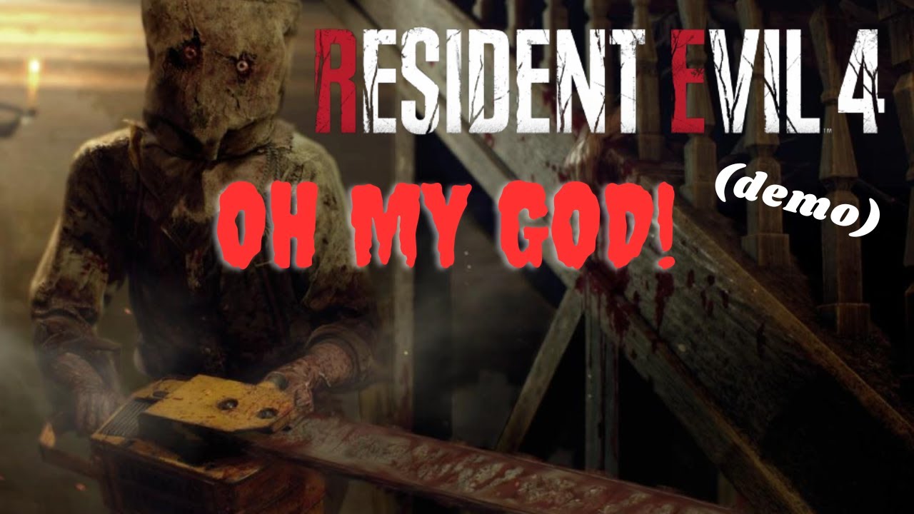 Resident Evil 4 Oh My God...!! | Resident Evil 4 (DEMO) - YouTube
