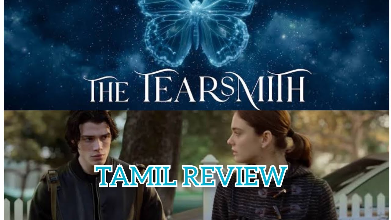 The Tearsmith 2024 movie review Tamil - YouTube