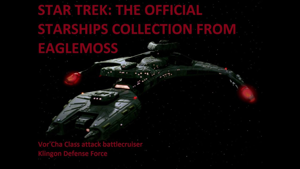 Star Trek: The Official Starships Collection Vor'Cha Class Attack ...