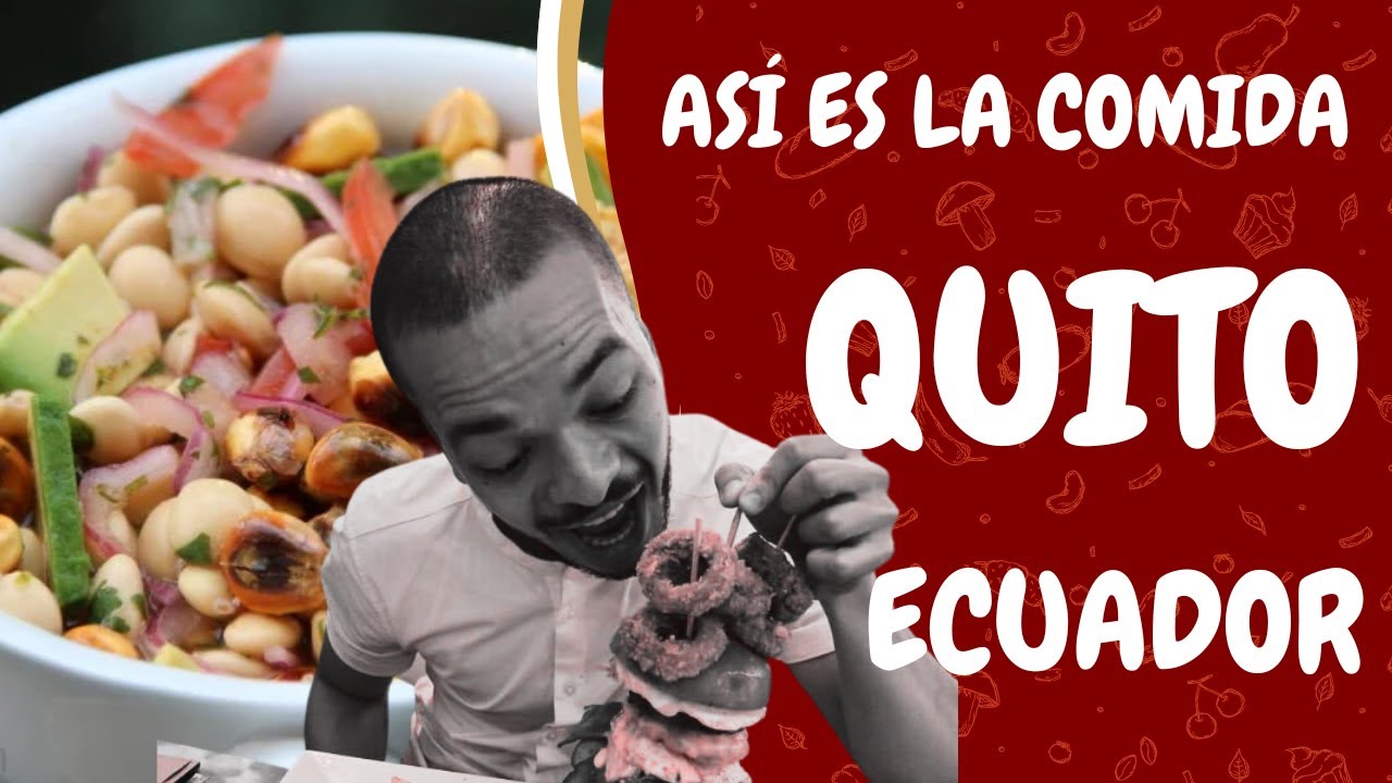 Probando comida en Quito Ecuador ¿Que comer?, cevichocho, humita ...