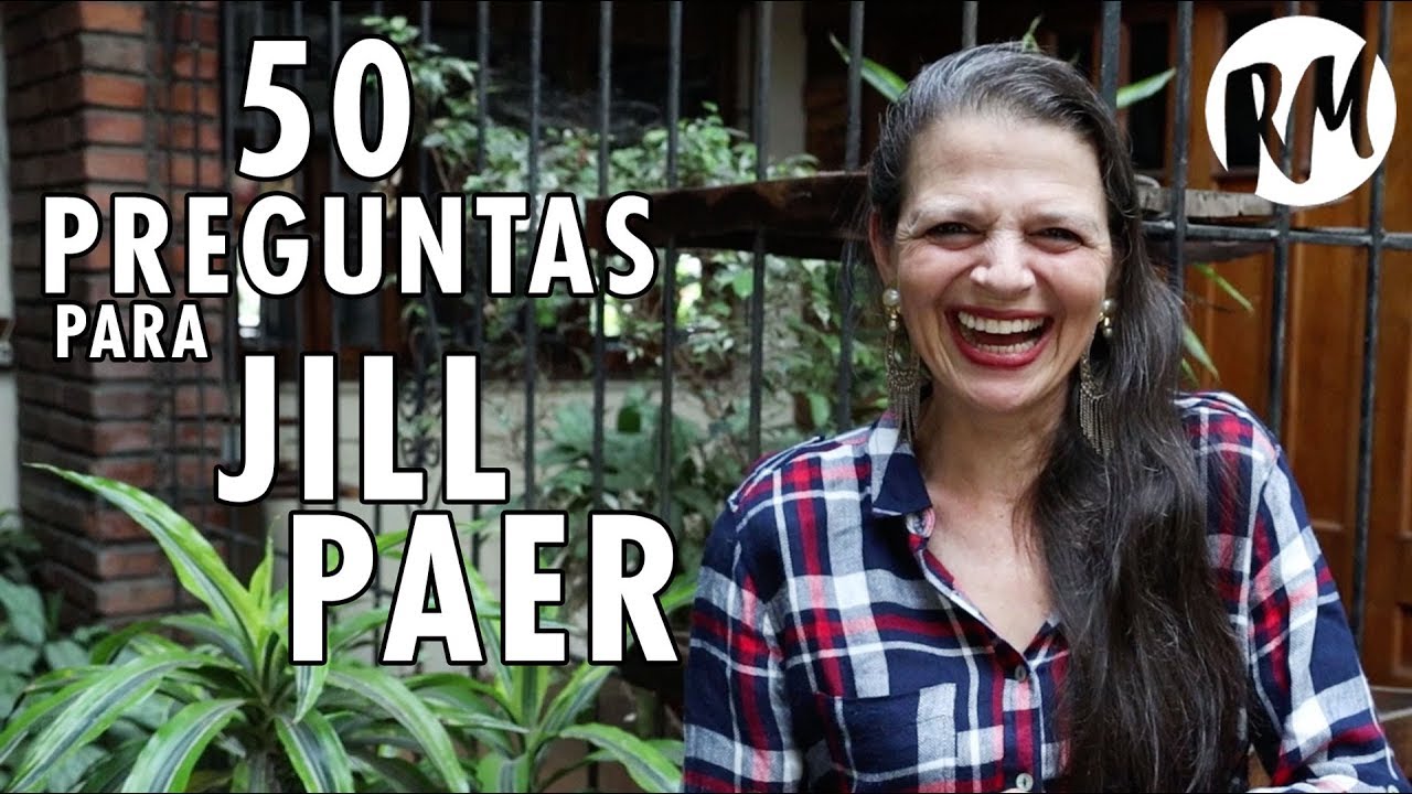 50 Preguntas para Jill Paer - YouTube