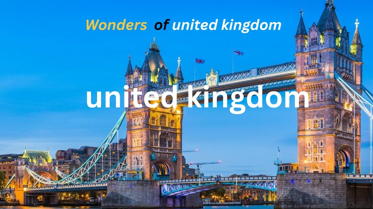 Wonders of the United Kingdom: Most Amazing Places You Must See - YouTube
