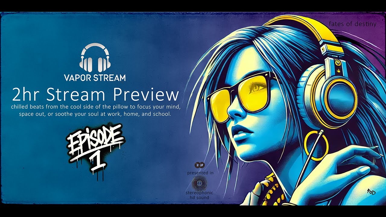 Vapor Chill | Lo-Fi | Chill Wave | Downbeat | Trip Hop | Indie Chill ...