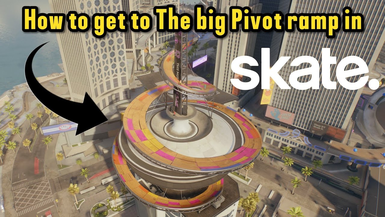 How to access (get to) The big Pivot ramp in Hedgemont in skate4 | PRO ...