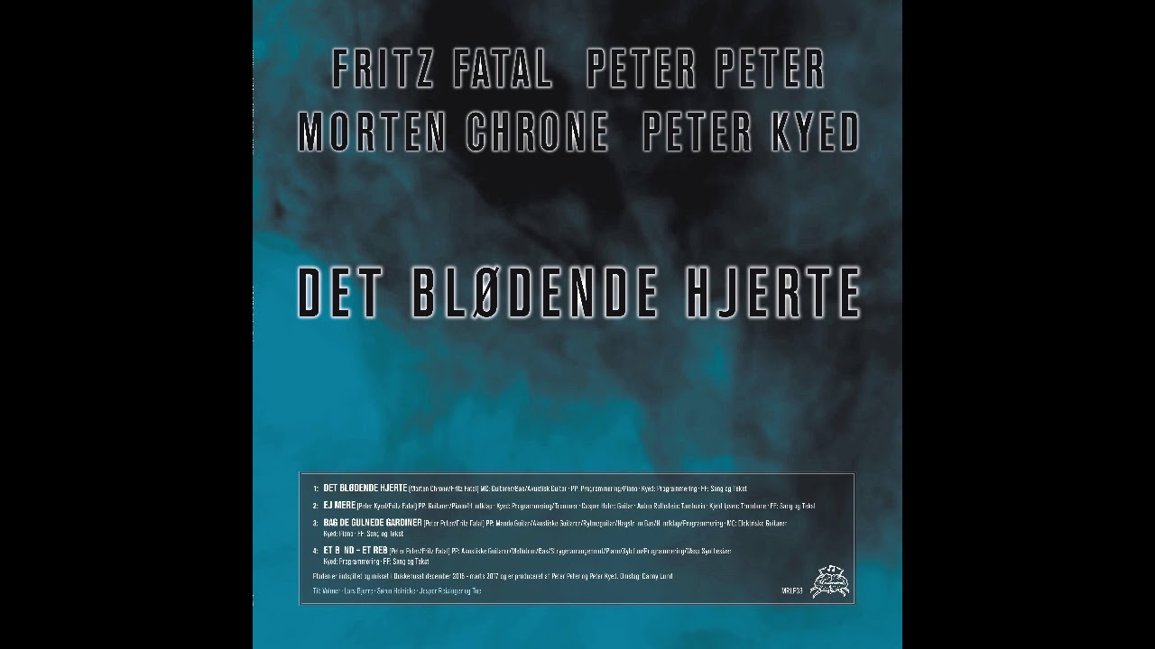 Fritz Fatal, Peter Peter, Morten Chrone, Peter Kyed - Et Bånd Et Reb ...