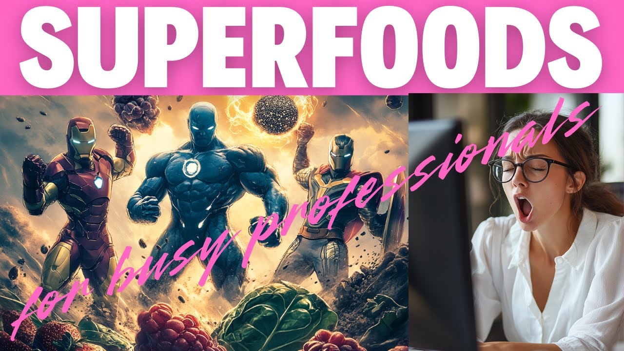 Superfoods For Busy Professionals - YouTube