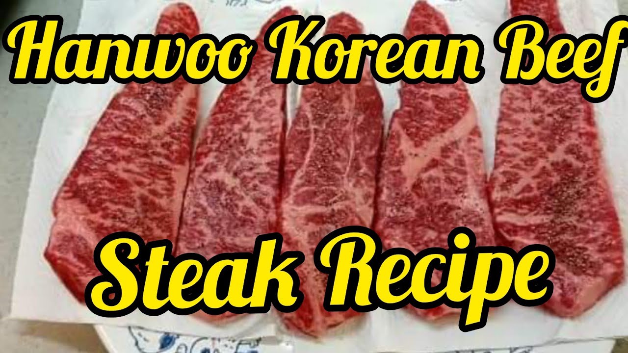 Hanwoo Korean Beef Steak Recipe#Jielyn Channel - YouTube