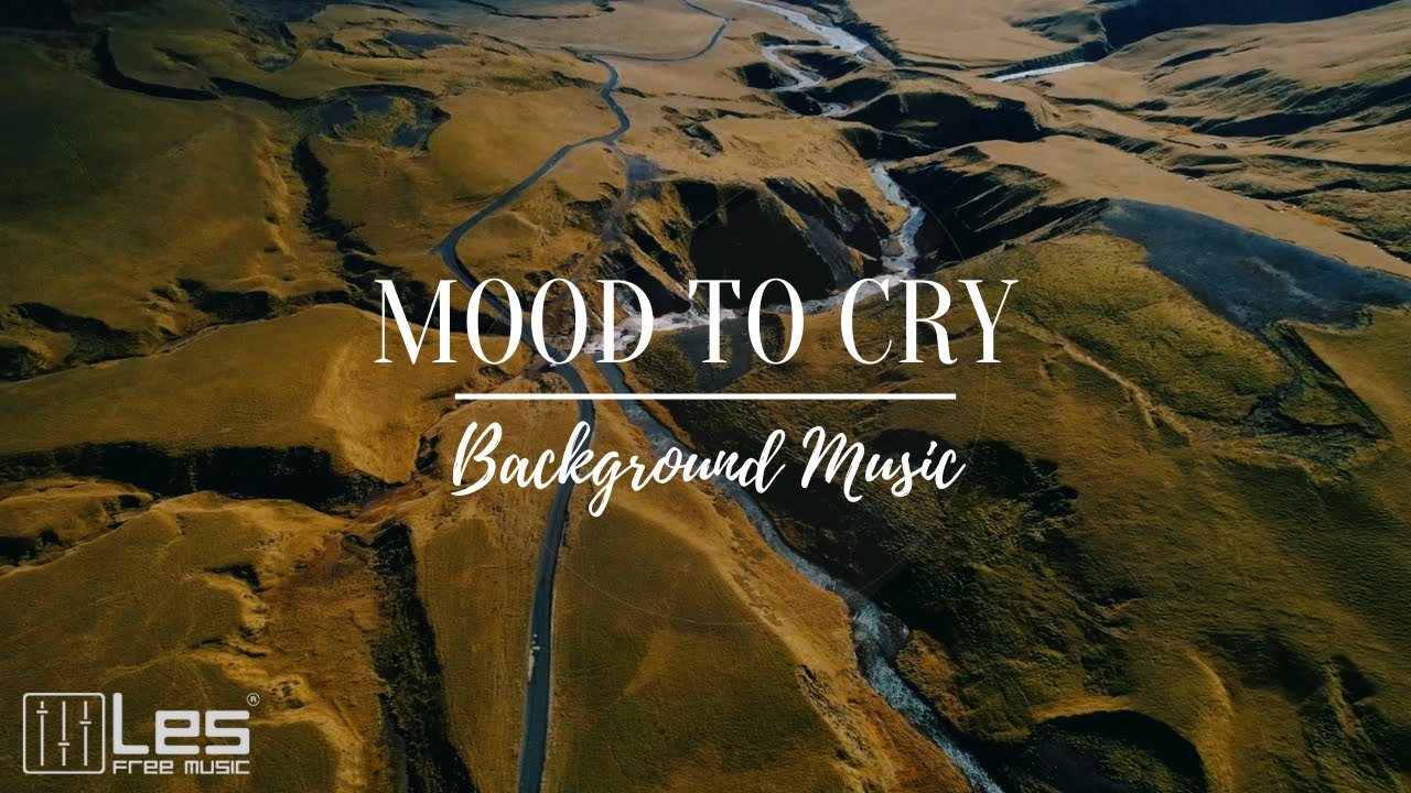 Mood to Cry : Solo Piano Sentimental Sad Background Music - YouTube