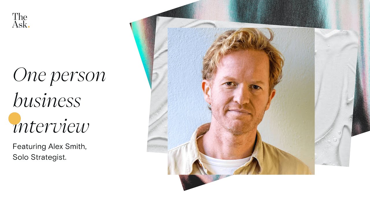 Building a one-person strategy business, ft. Alex Smith Founder of ...