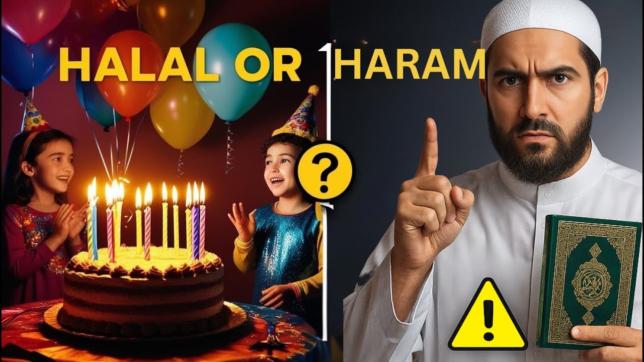 Are Birthday Celebrations Haram? The Truth Every Muslim Should Know ...