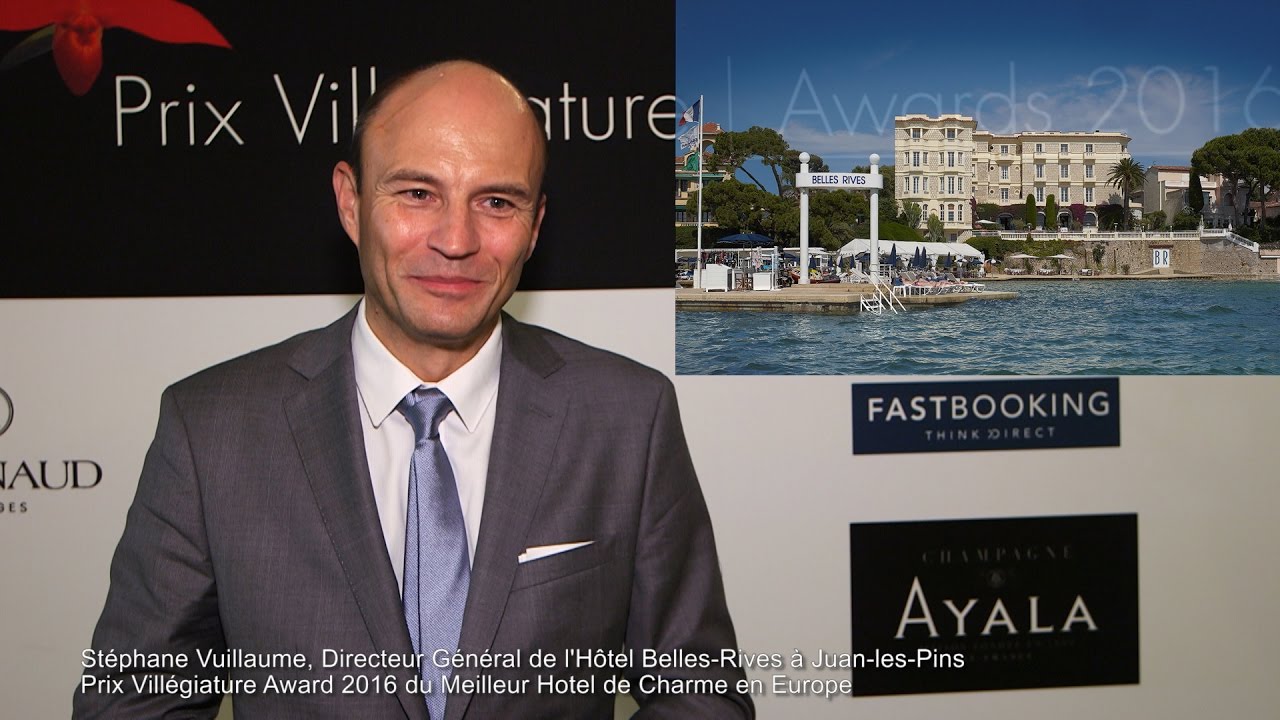 Stephane Vuillaume, Directeur Général du Belles Rives : Prix ...