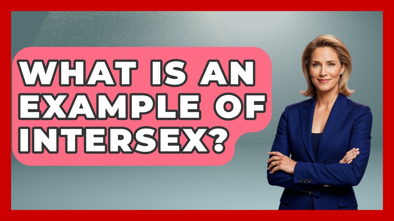 What Is An Example Of Intersex? - Gender Equality Network - YouTube