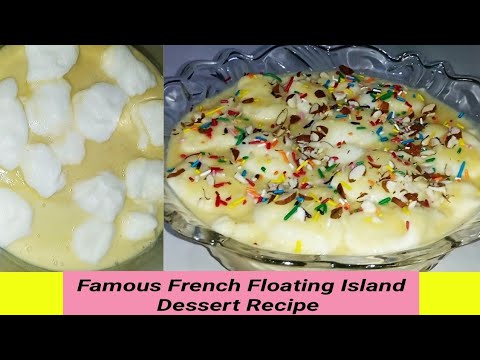 Floating Custard Recipe | French Floating Island Dessert | How to Make ...