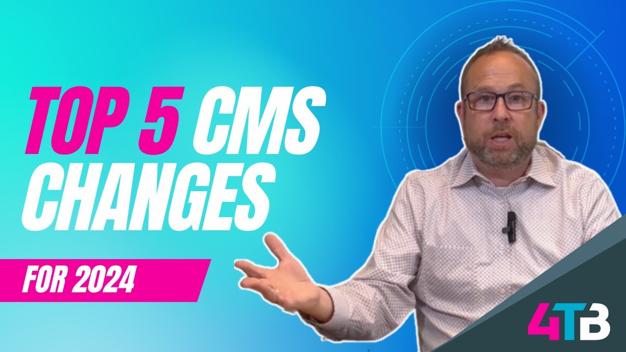 Top 5 CMS Changes That Will Impact Medicare Agents and Agencies - YouTube
