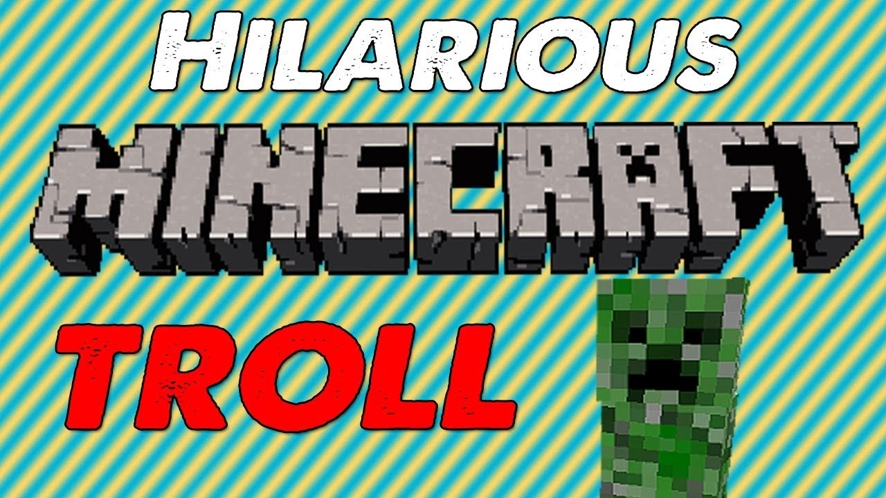 MY FIRST MINECRAFT TROLLING VIDEO! - YouTube