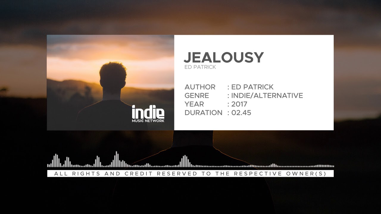 Jealousy - Ed Patrick (Indie Music Networks) - YouTube