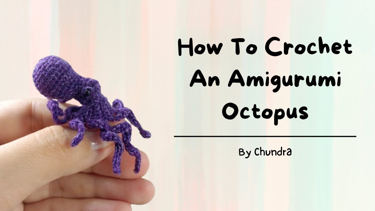 How To Crochet An Amigurumi Octopus🧶🐙 - YouTube