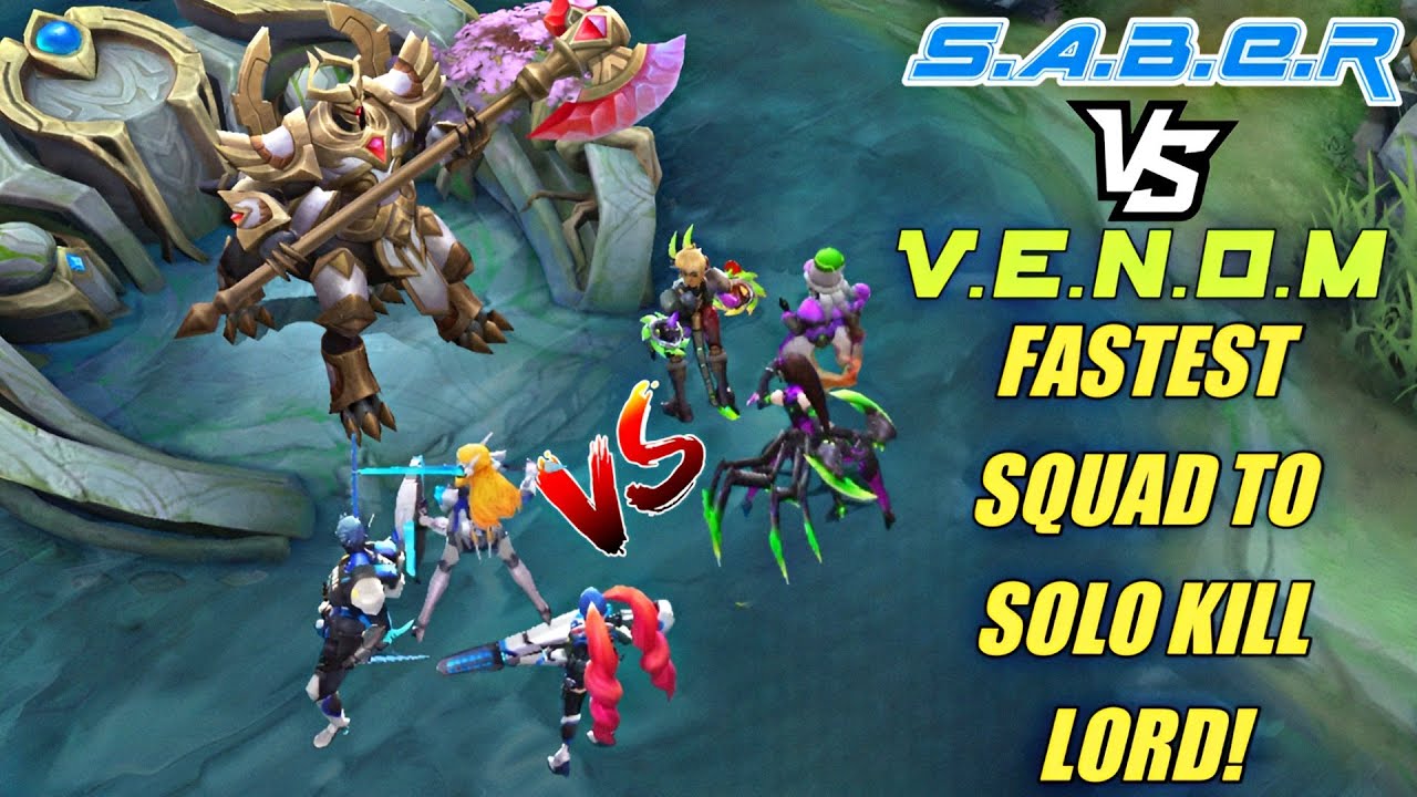 FASTEST SQUAD TO SOLO KILL LORD | SABER VS VENOM | MOBILE LEGENDS - YouTube