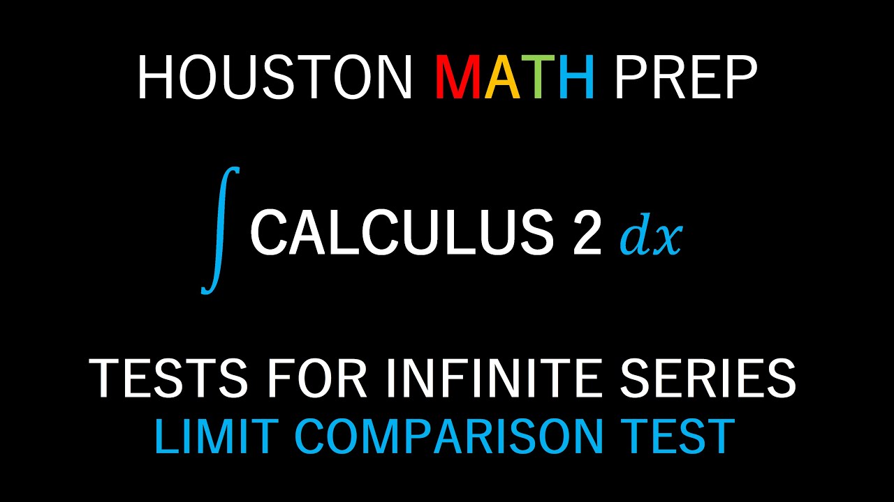 Limit Comparison Test for Infinite Series (Convergence Test) - YouTube