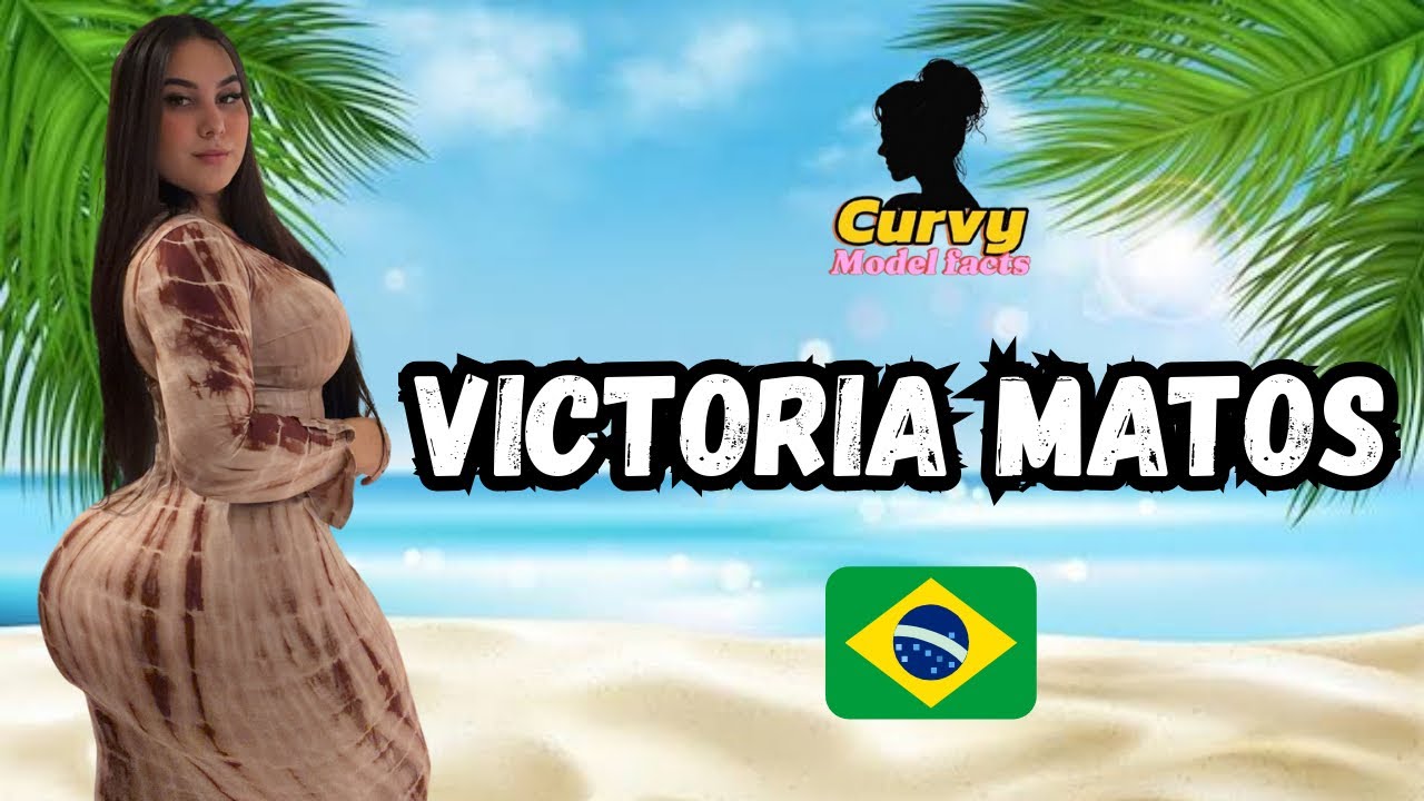 Victoria Matos 🇧🇷 aka SoyVictoriaMatosa 🌟 | Model, Influencer & Body ...