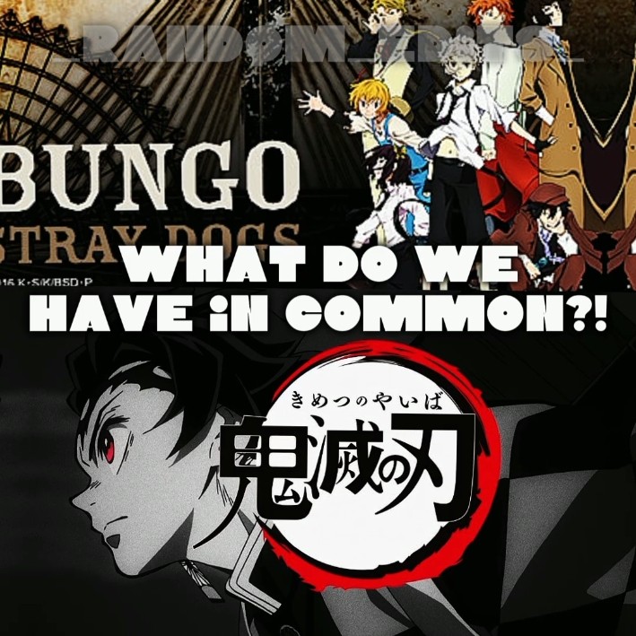 What do we have in common? ||Bsd,Kny #bsd #kny #anime #bsddazai #fyp # ...