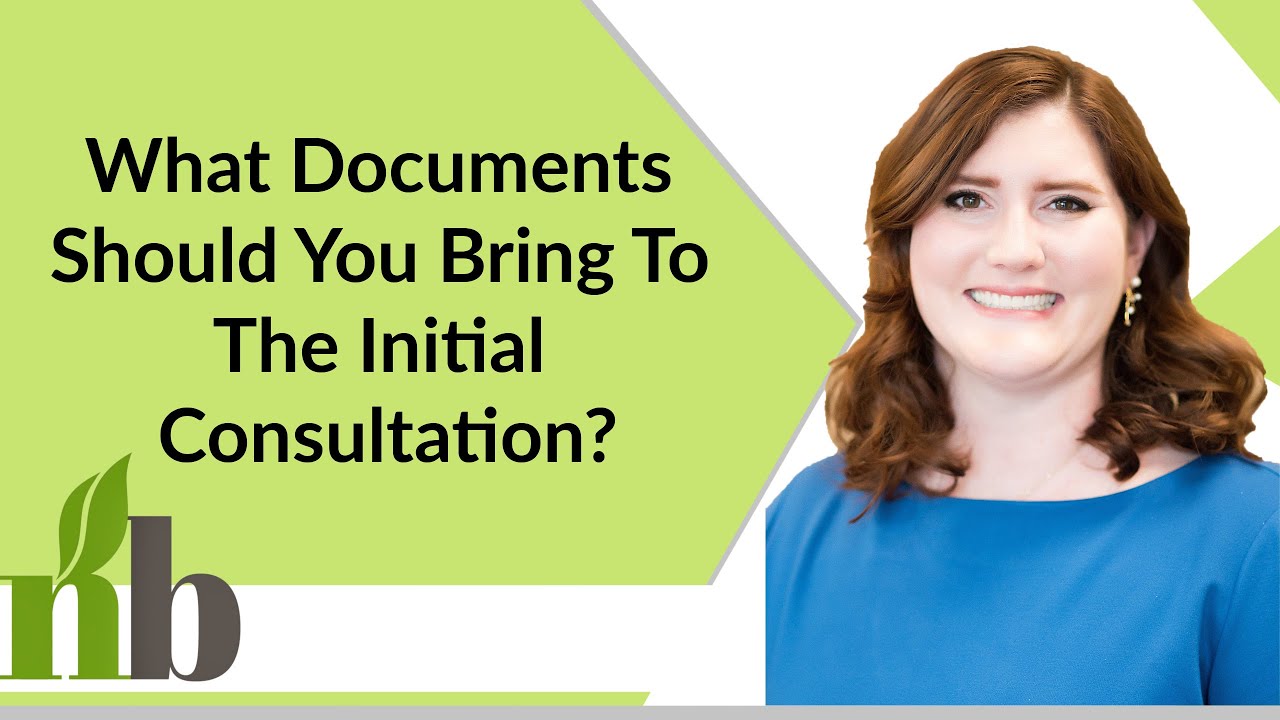 What Documents Should You Bring to Your Initial Consultation? | New ...