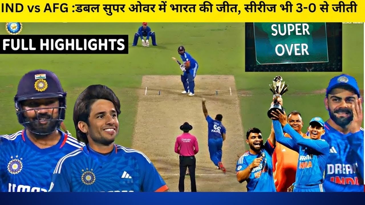 India Vs Afghanistan 3rd T20 Double Super Over Full Highlights IND vs ...